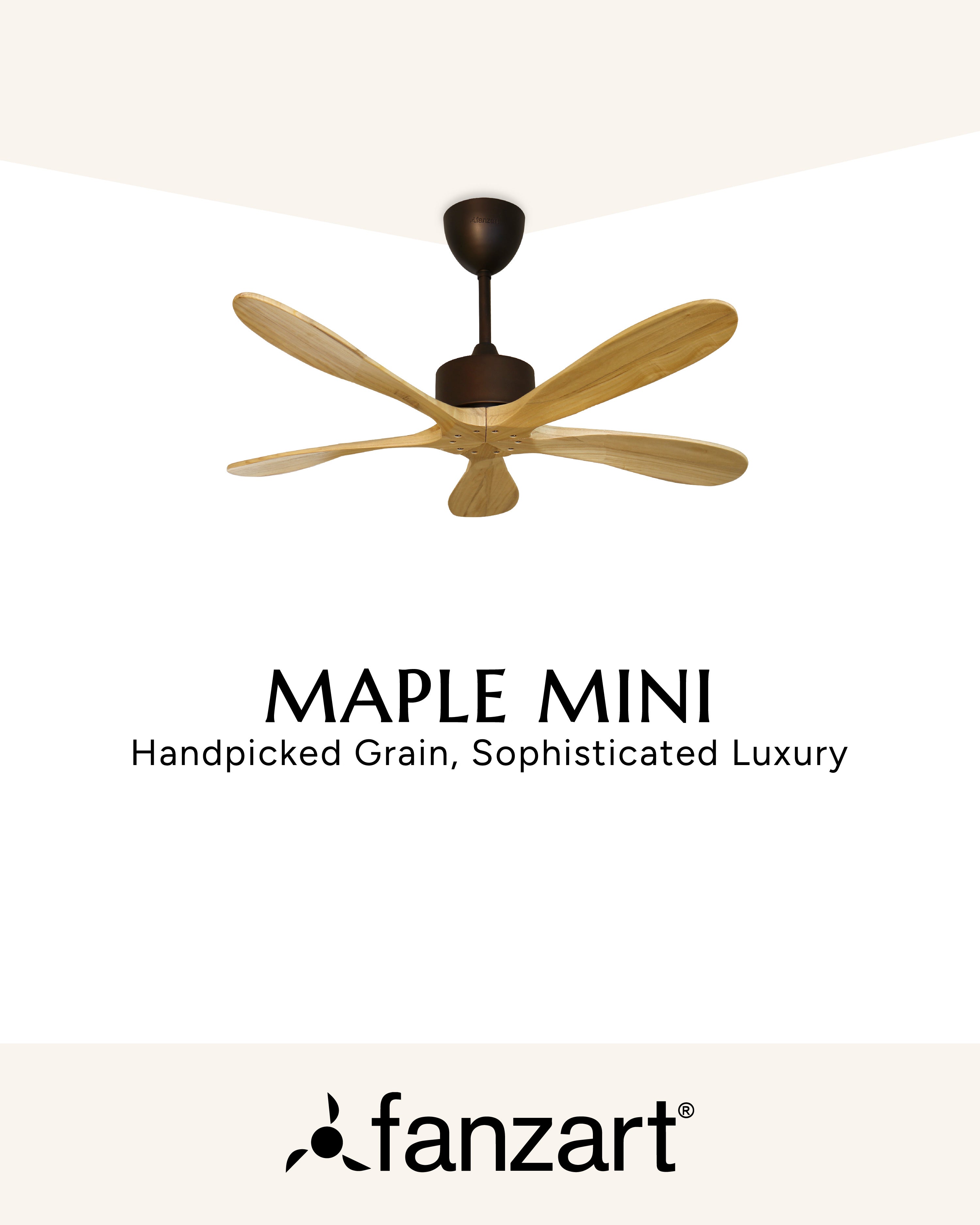Mini Maple - Modern Wooden - FANZART FANS